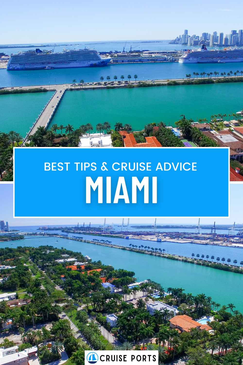 Miami Cruise Port Guide (2025): Terminals, Parking, Shuttles & Hotels