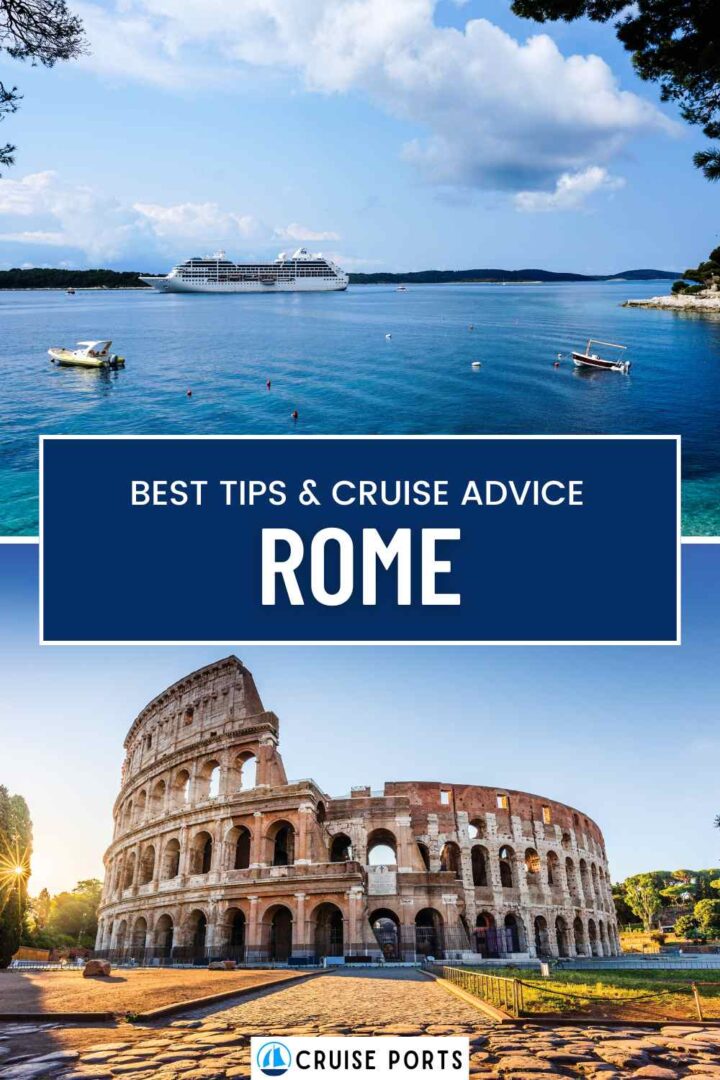 Rome Cruise Port: Everything You Need to Know