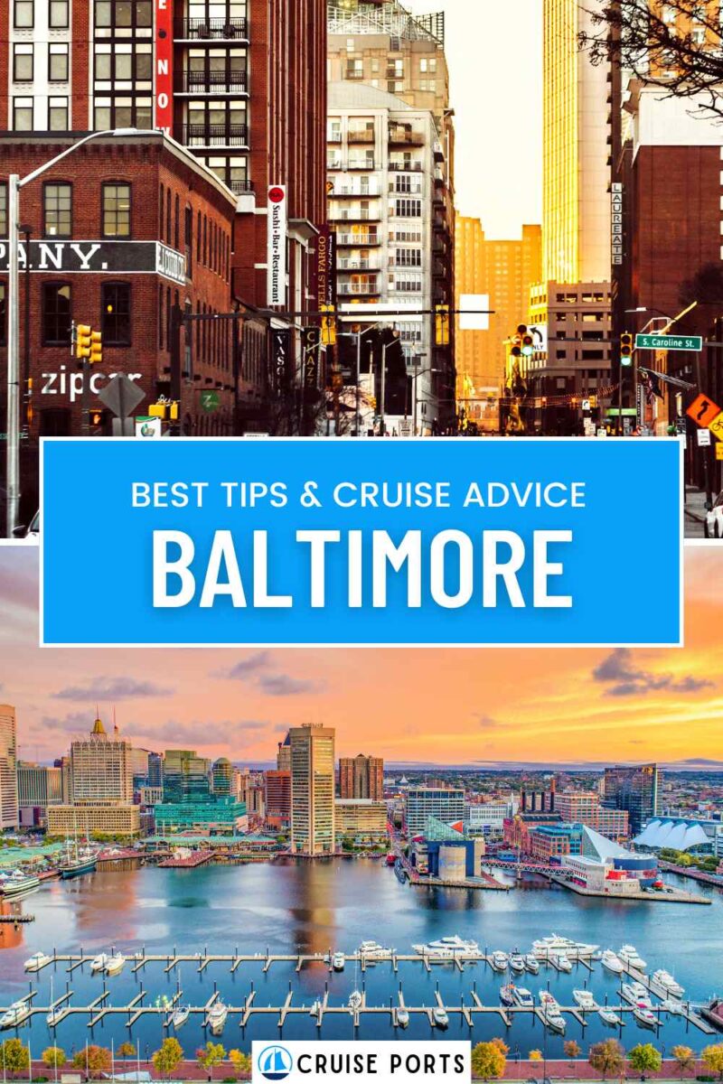 Baltimore Cruise Port Guide (2025): Parking, Transport & Pre-Cruise Hotels