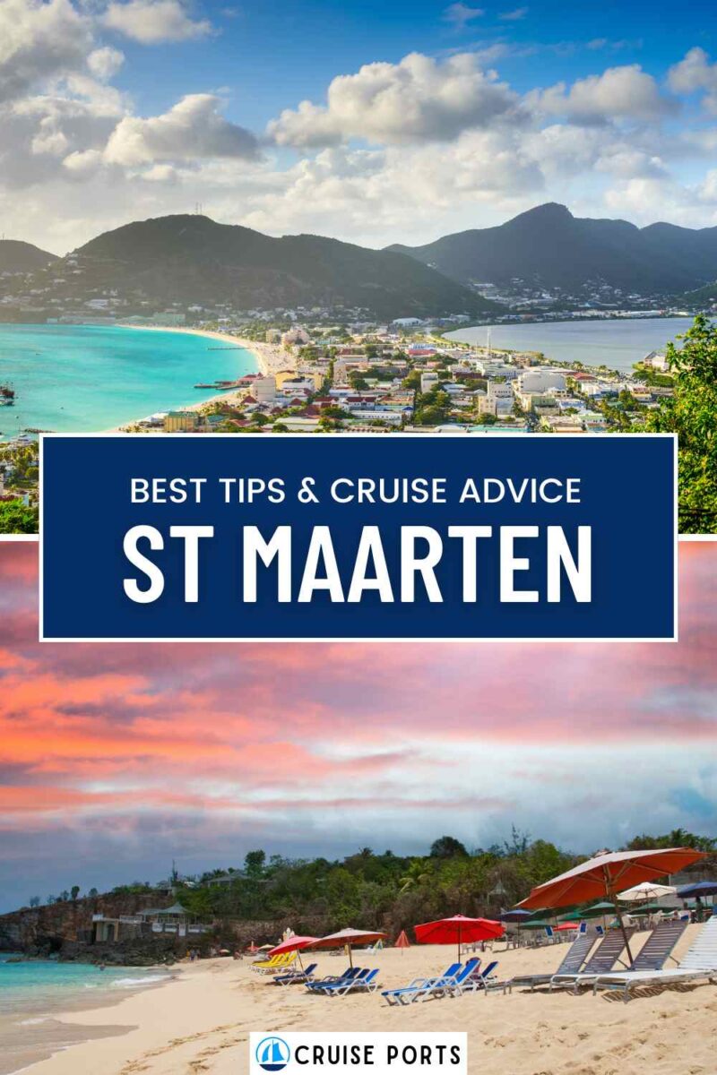 St. Maarten Cruise Port Guide (2025): Philipsburg, Beaches & Island Tours