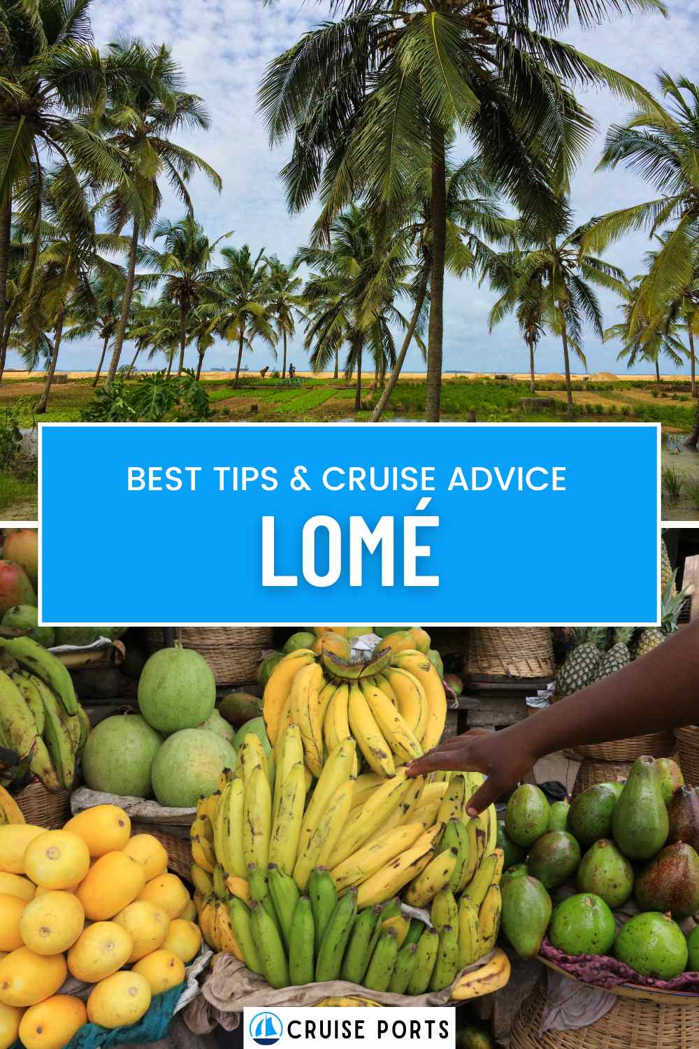 Lomé Cruise Port Guide (2025): Markets, Beaches & Day Trip Tips
