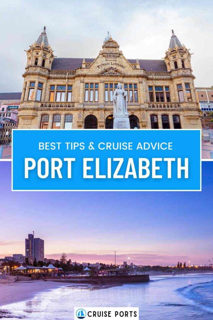 Port Elizabeth Cruise Port: Everything You Need to Know
