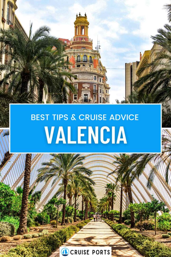 Valencia Cruise Port Guide (2025): City of Arts, Beaches & Transport